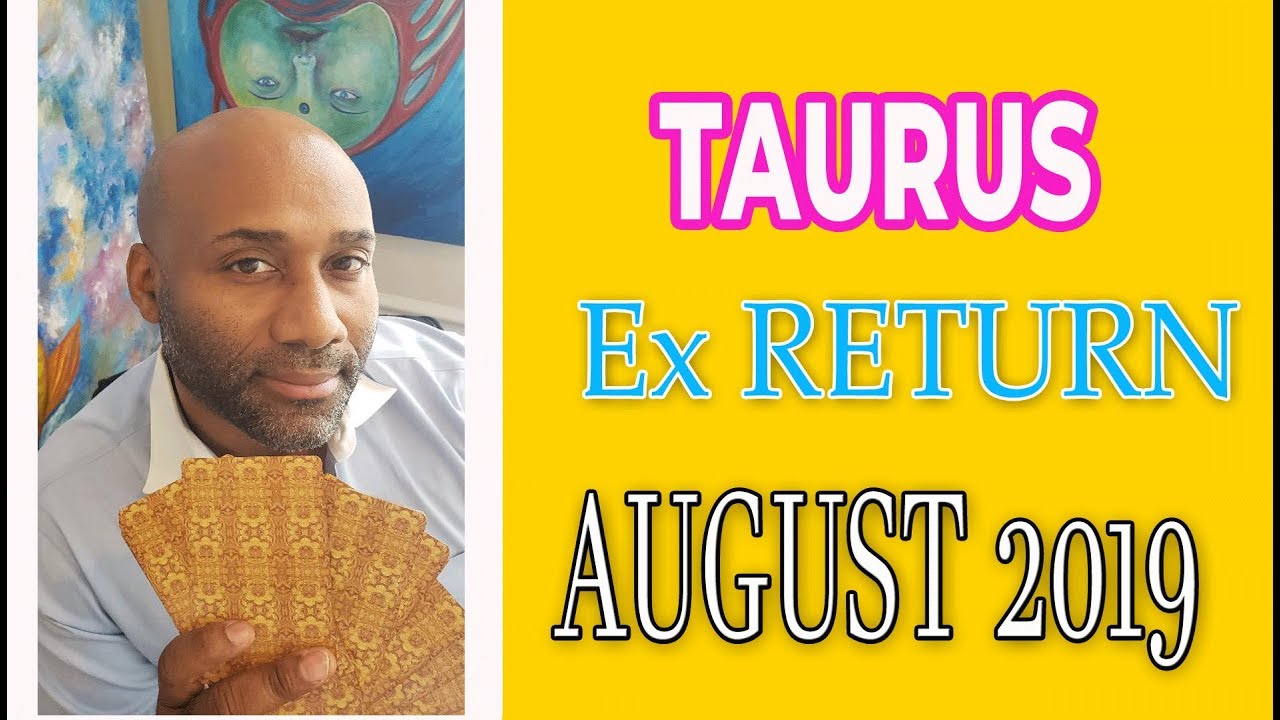 Taurus, EX RETURNS They are obsessed with you LOVE SOULMATE READINGS ...