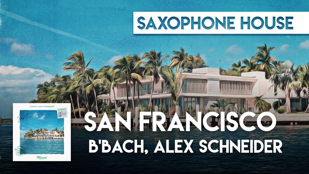 San Francisco - B'Bach & Alex Schneider: Song Lyrics, Music Videos ...