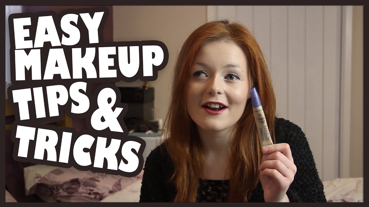Easy Makeup Tips And Tricks Lucy Edwards Youtube