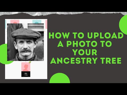 How to upload a photo to your Ancestry family tree