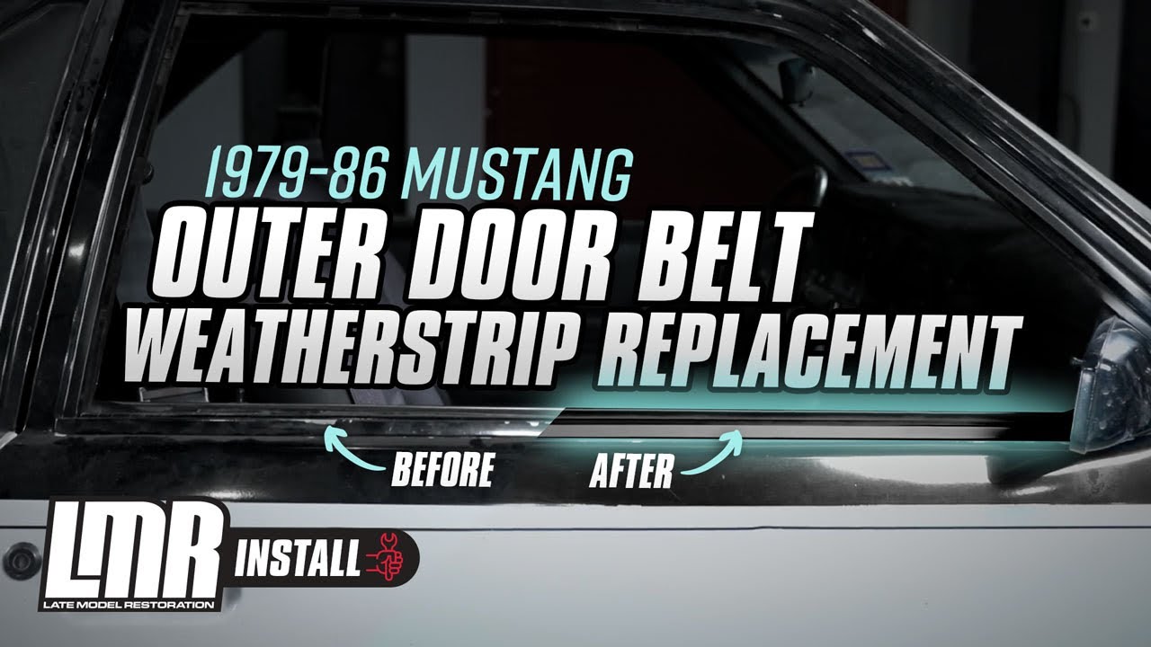 How To: Fox Body Mustang Outer Door Belt Weatherstrip Replacement (1979 ...