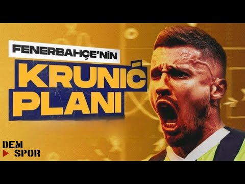 RADE KRUNİC 'ORTA SAHA SEVİYESİ' ANALİZ VE YORUM