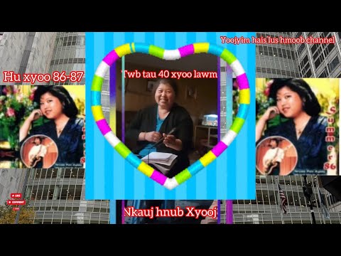 Twb tau 40 xyoo lawm Nkauj hnub Xyooj tseem hu tau nkauj zoo heev li - YouTube