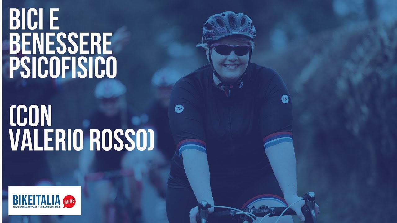 Benessere psicofisico e ciclismo con Valerio Rosso - YouTube