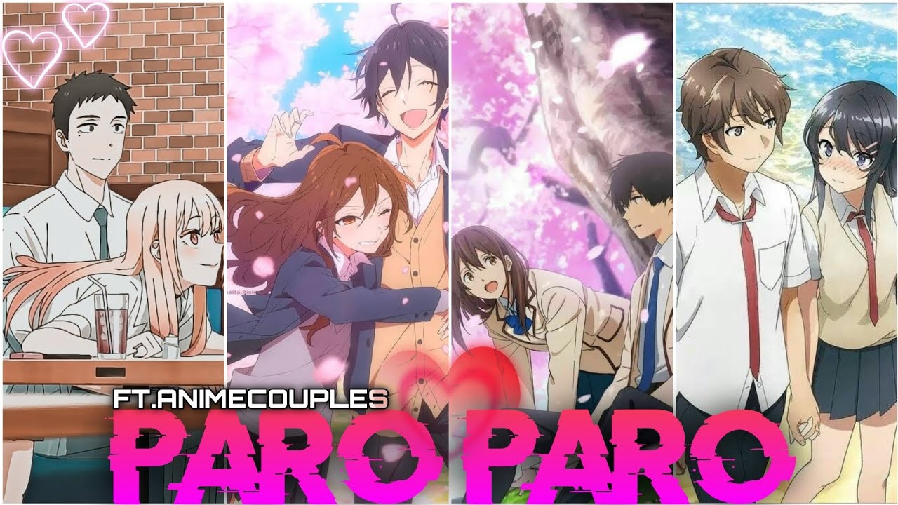 Anime Couple's - Nej' Paro Paro || Anime Couple's Love Status 💖 ...