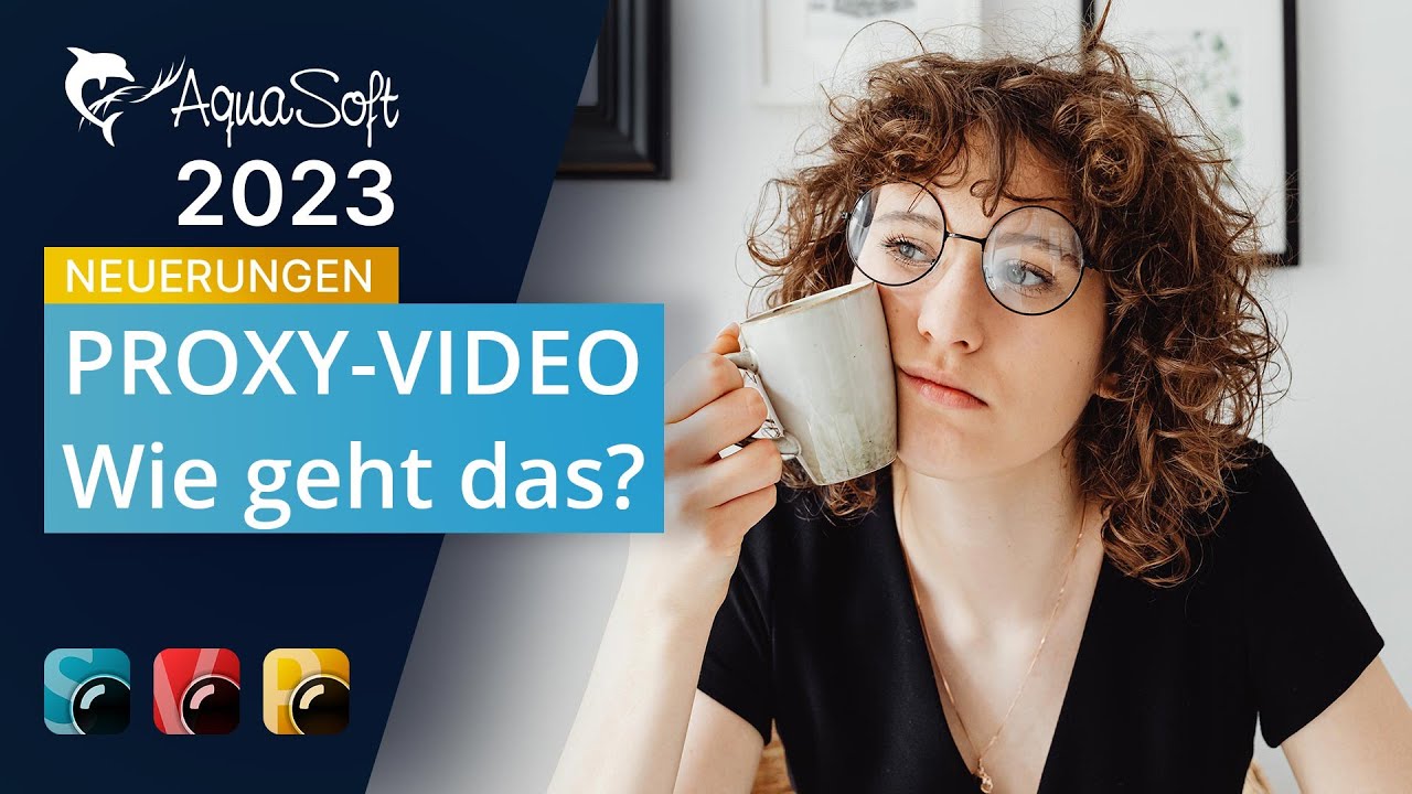 Was ist neu? | Schneller schneiden mit Proxy-Video 💙📸 - YouTube