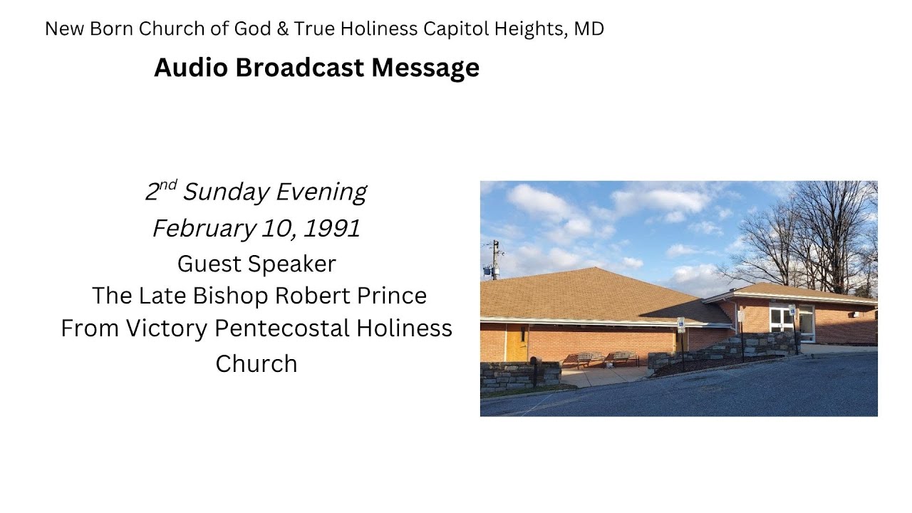 Bishop Robert Prince February 10, 1991 Audio Broadcast Message - YouTube