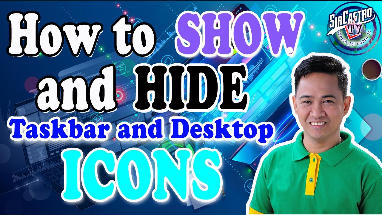How to show and hide taskbar and desktop icons - YouTube