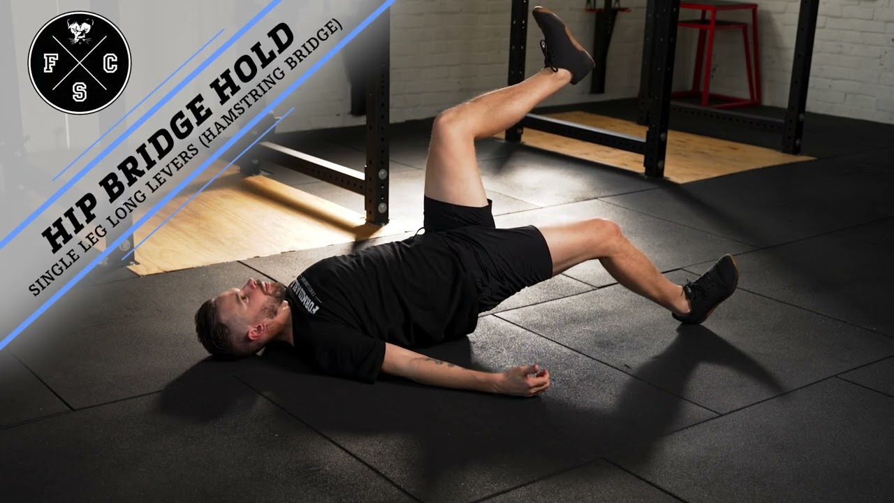 Hip Bridge Single Leg Long Levers Hamstring Bridge - YouTube
