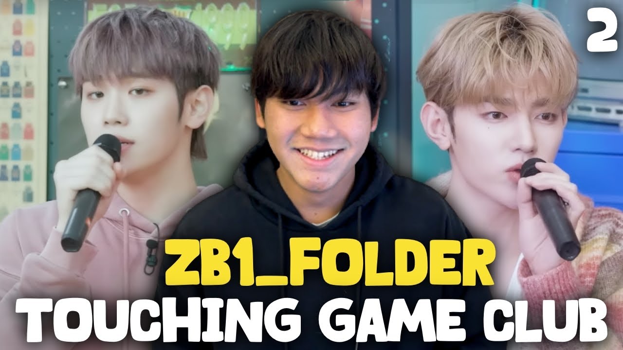 [REACTION] ZB1_Folder Touching Game Club Part 2 - YouTube