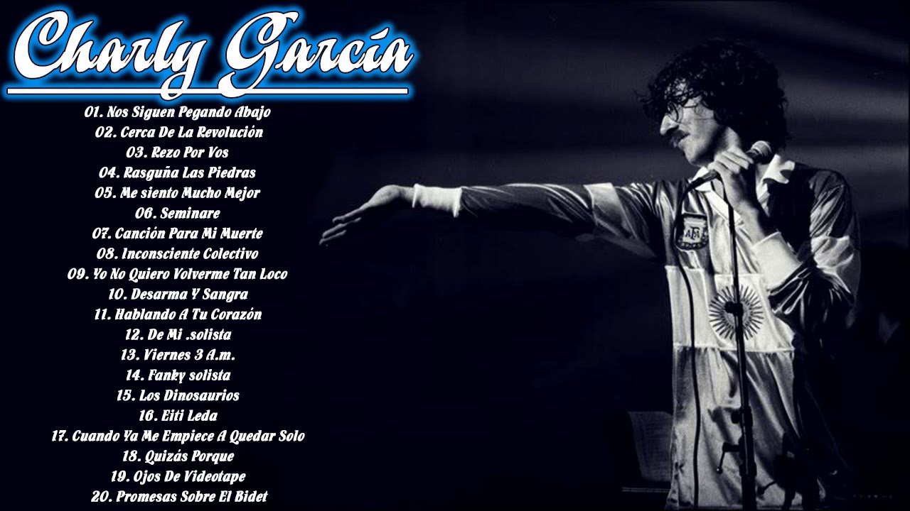 Charly García - Las 20 Mejores Canciones Charly García - Sus Mejores Éxitos - YouTube