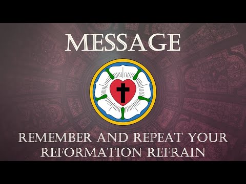 11/3/24 - Repeat Your Reformation Refrain - YouTube