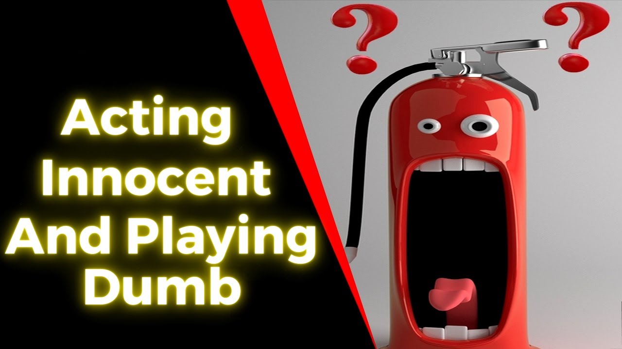 Narcissist Acting Innocent And Playing Dumb - YouTube