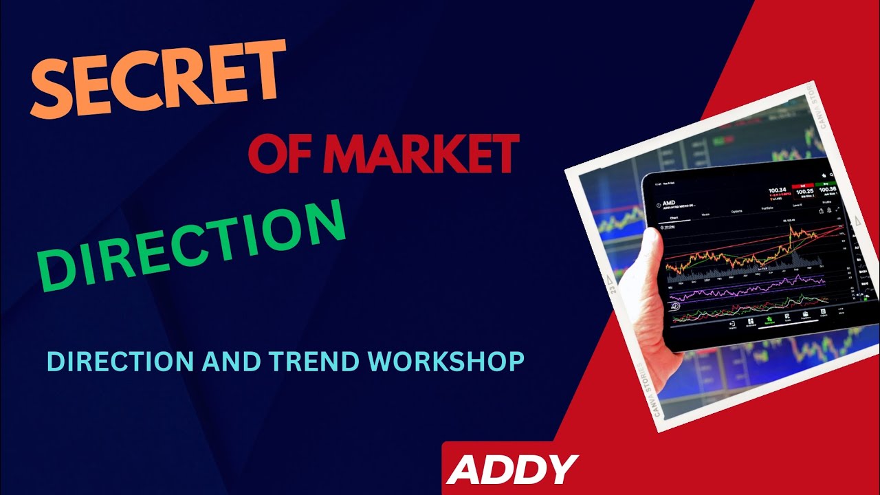 HOW TO IDENTIFY THE MARKET DIRECTION ! HOW TO TRADE WITH TREND ...