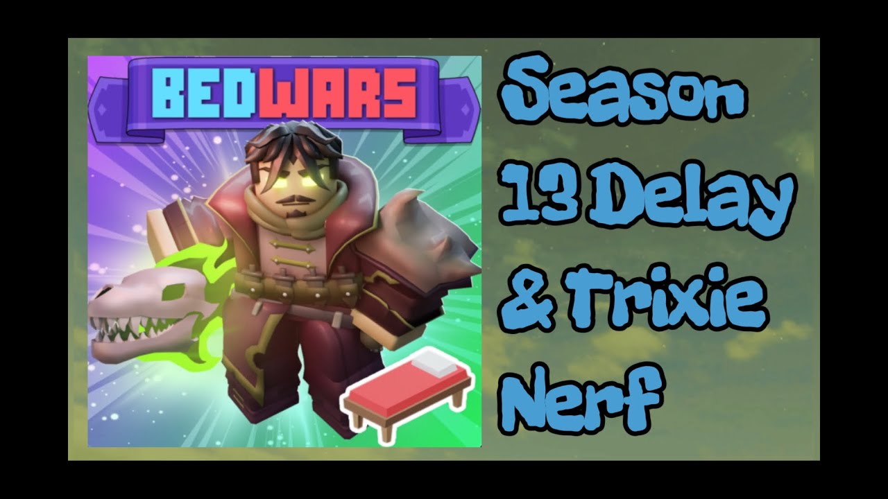 Season 13 Delayed + New Season 12 Levels in Roblox BedWars Update - YouTube