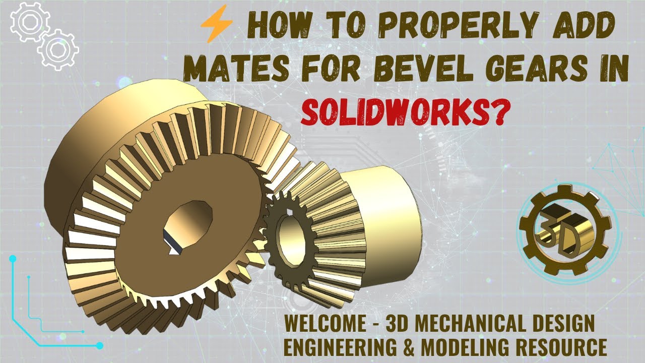 ⚡How to Properly Add Mates for Bevel Gears in #solidworks | Gear ...