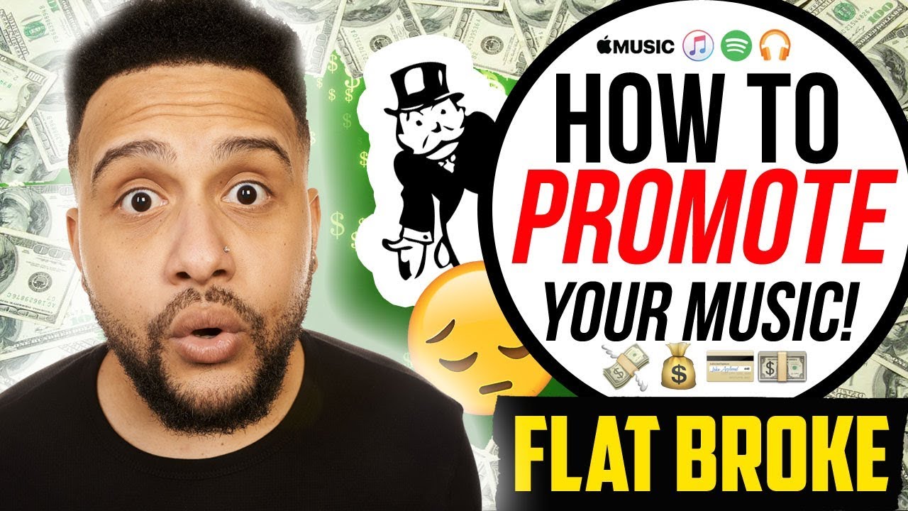 How To Promote Your Music When You Are FLAT BROKE YouTube how-to-promote-your-music-when-you-are-flat-broke-youtube