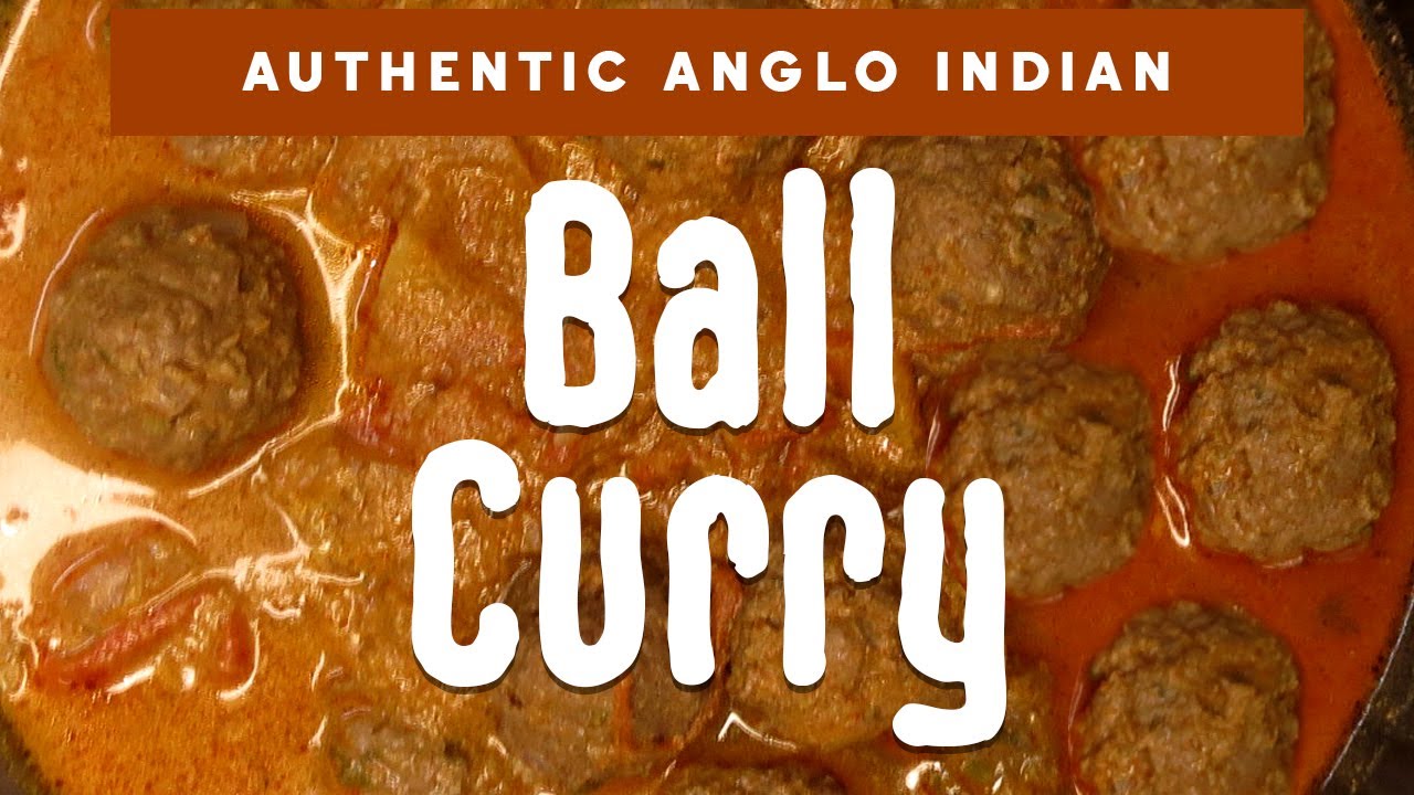 Anglo Indian Ball Curry - Authentic & Home Style - YouTube