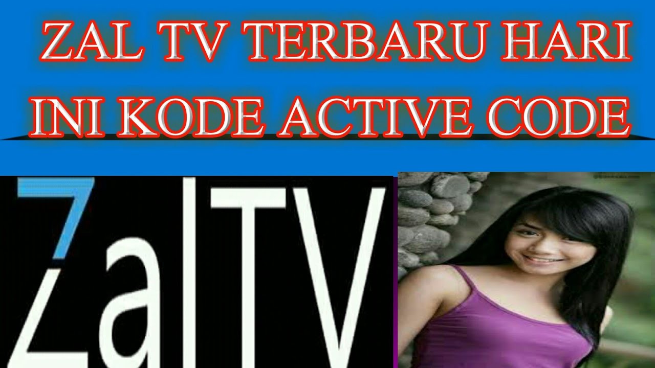 Zaltv kode aktviasi 2020 | zaltv TOP 7 KODE hari | zaltv code 2020 ...