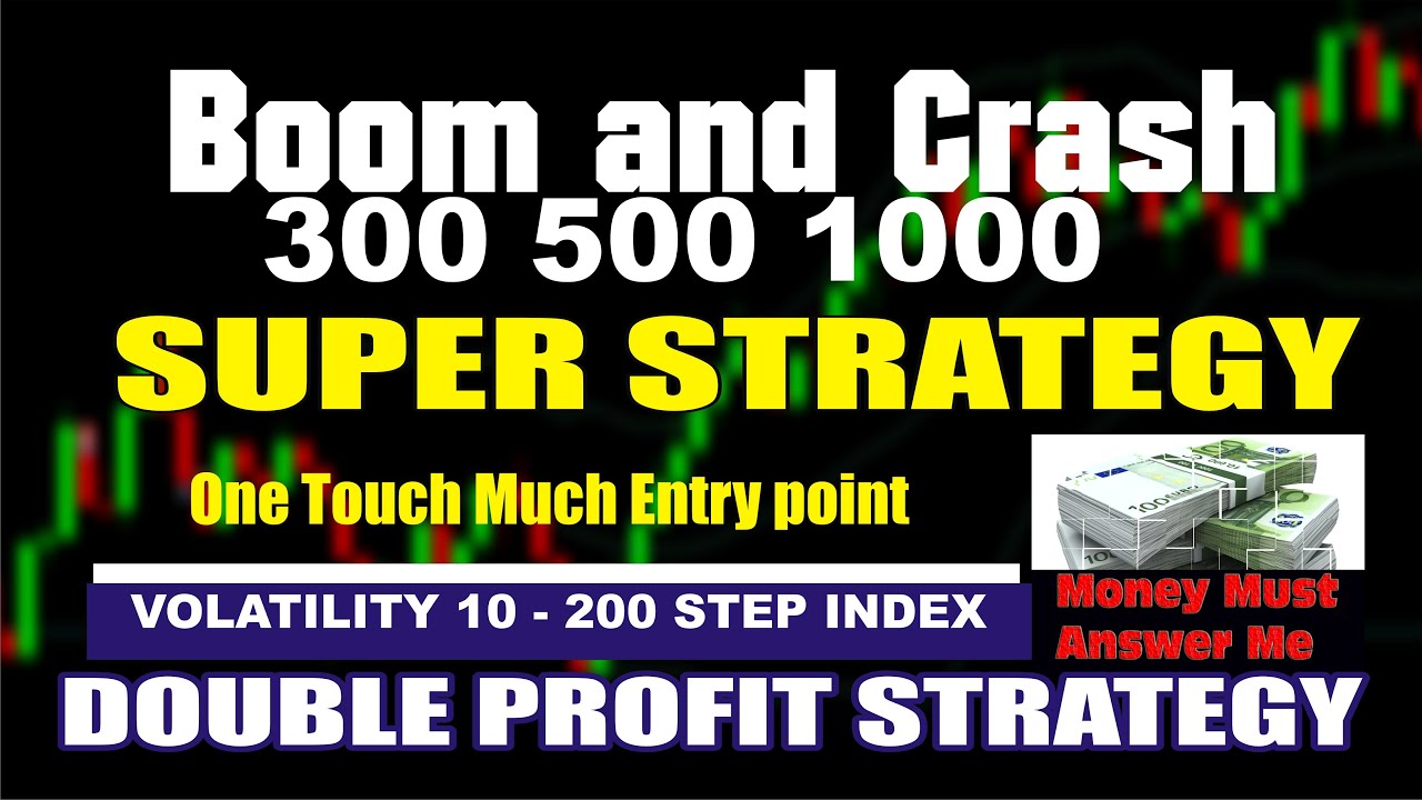 BEST OF Boom and Crash 300 500 1000 Strategy, One Touch Much Entry ...