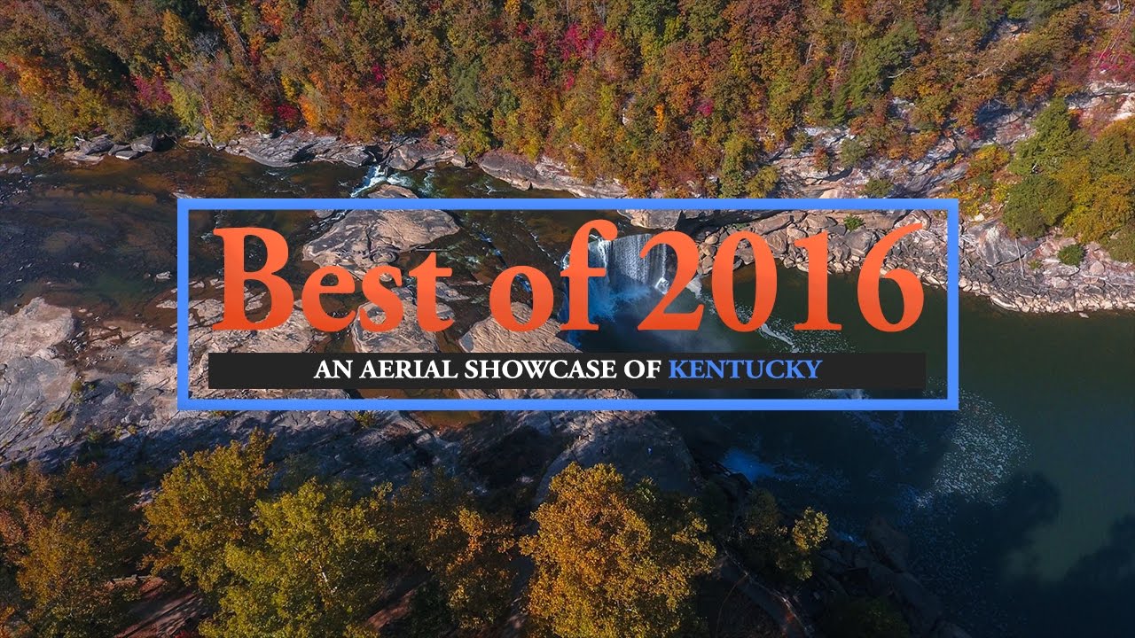 Best of 2016 - An Aerial Showcase of Kentucky Drone Video - YouTube