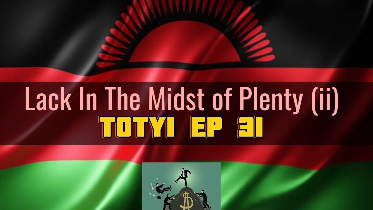 Lack In The Midst of Plenty (ii) - TOTYI EP 31 - YouTube