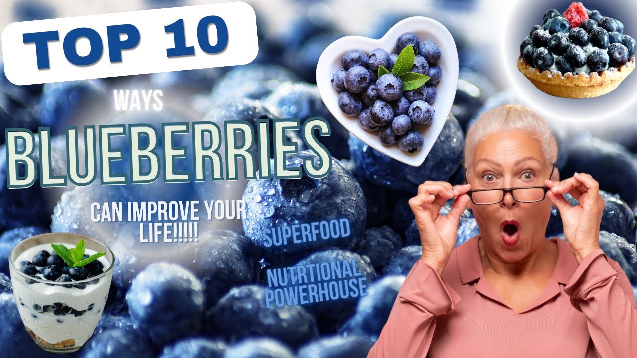 TEN Surprising Benefits of Blueberries You NEED TO KNOW !!! - YouTube