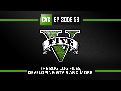 GTA V o'clock: The Bug Log Files, the Development of GTA 5 and More ...