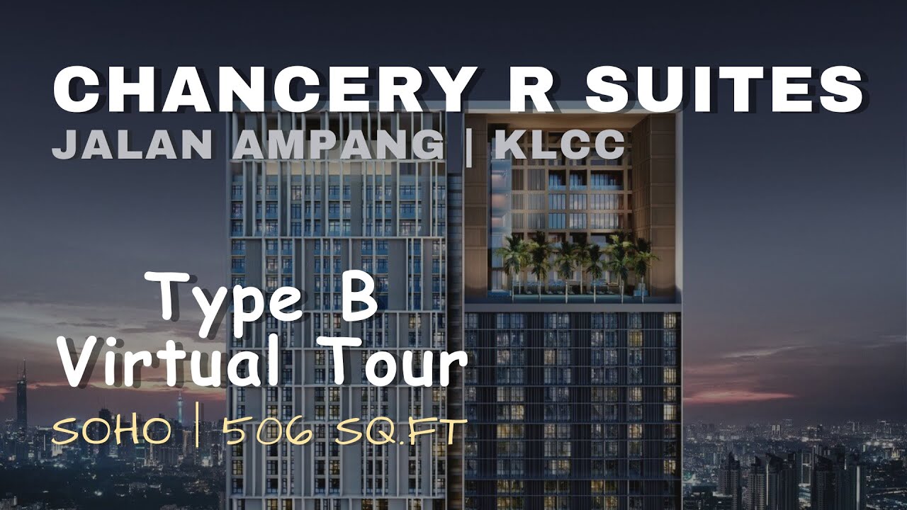 R Suites Chancery Residences Type B Showroom Tour【永久地契酒店公寓】506 sqft ...