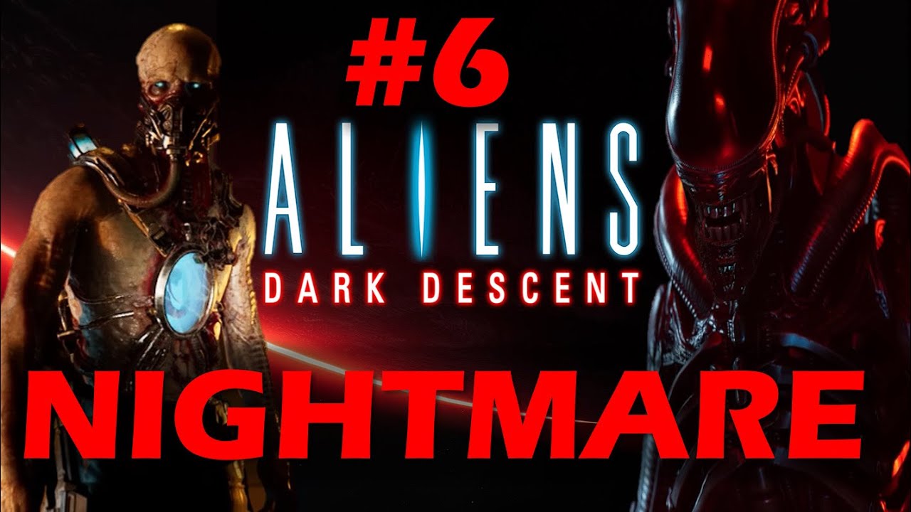 ALIENS: DARK DESCENT PIONEER STATION - NIGHTMARE DIFFICULTY - YouTube