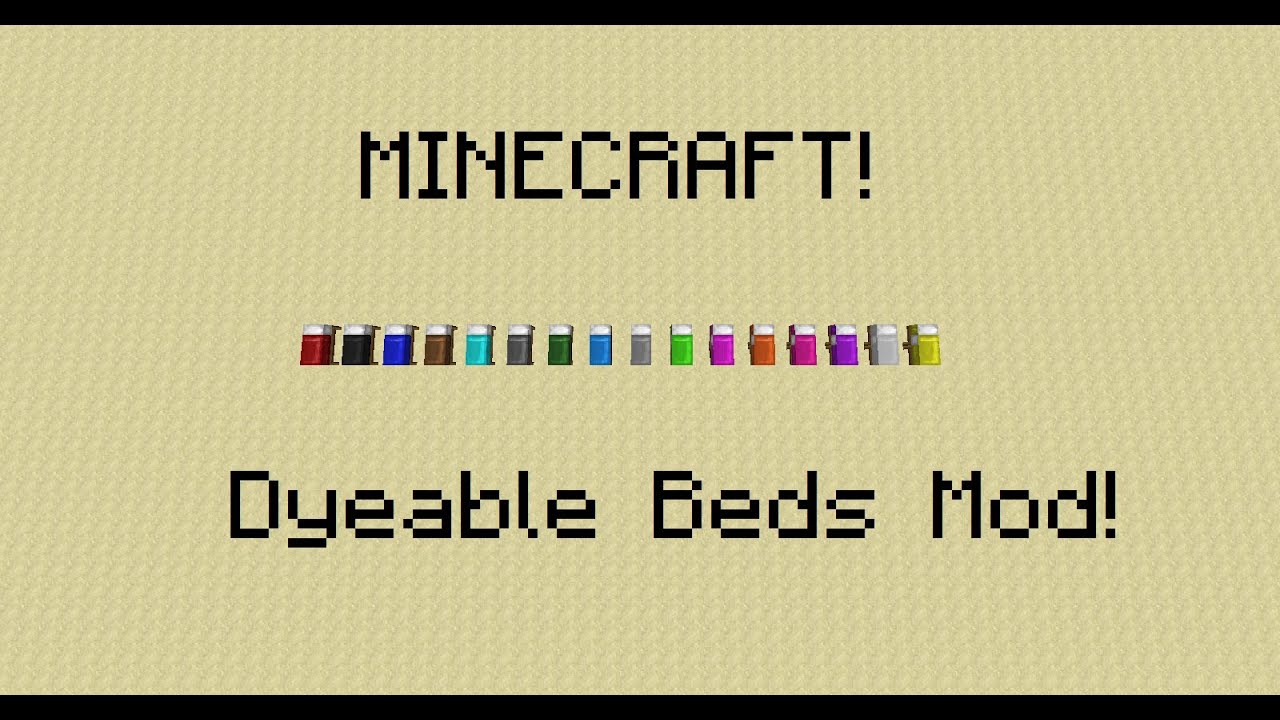 Minecraft - DYEABLE BEDS MOD!!! - Mini Mod Showcase - YouTube