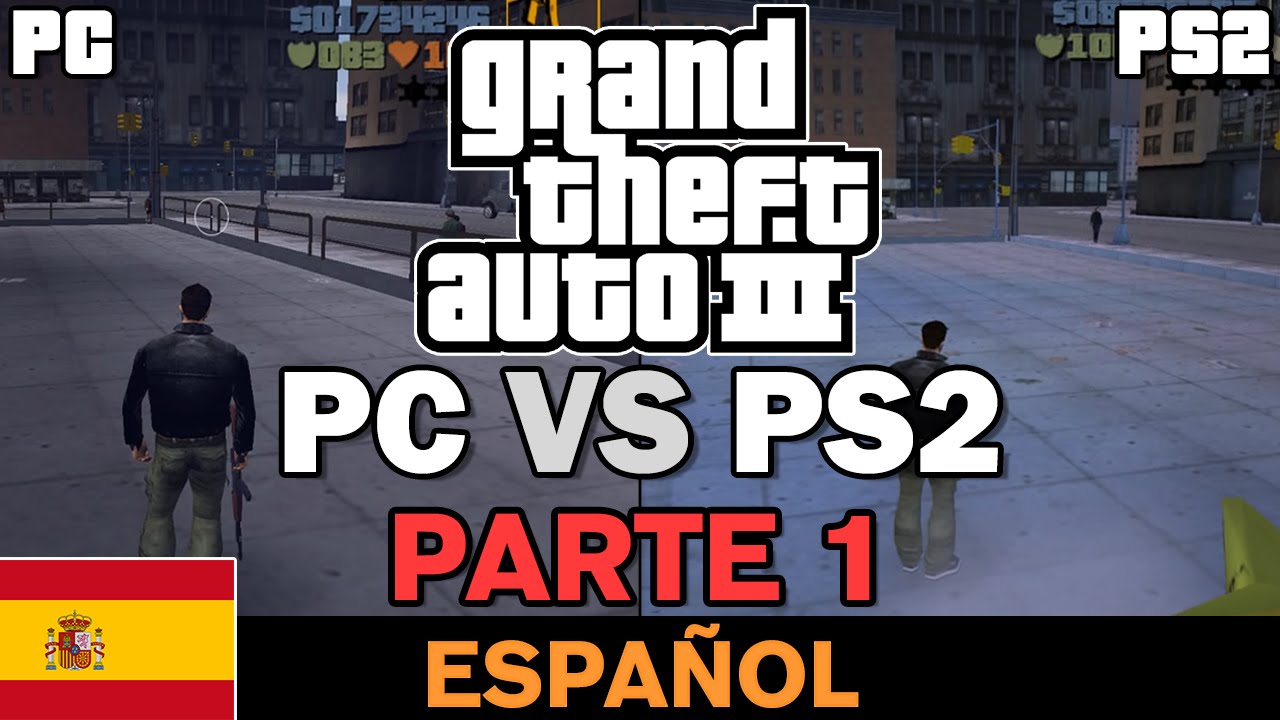 GTA III - PS2 VS PC [Parte 1] [Comparación] [Spanish] - YouTube