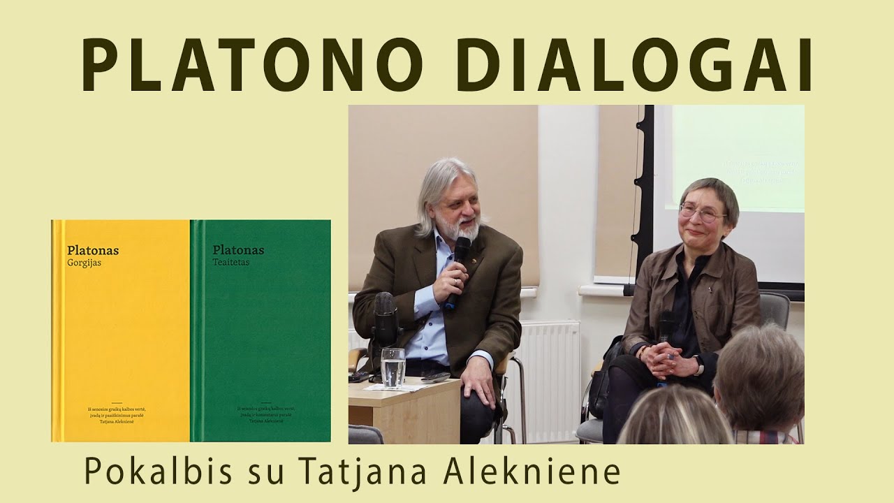 Platono dialogai | Pokalbis su Tatjana Alekniene - YouTube