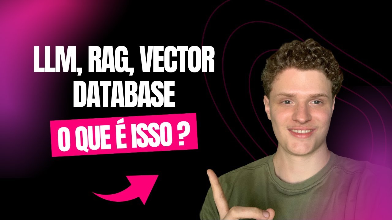 RAG, LLM, Vector Database… o que é isso? - IA Jurídica Lab52 #003 - YouTube