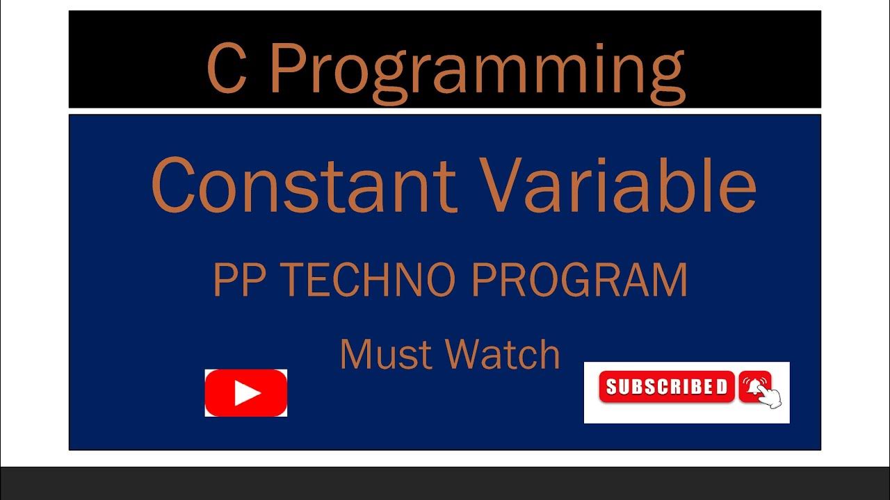 Constant Variable In C Char Constant String Constant Learn Basic C Language Pp Techno
