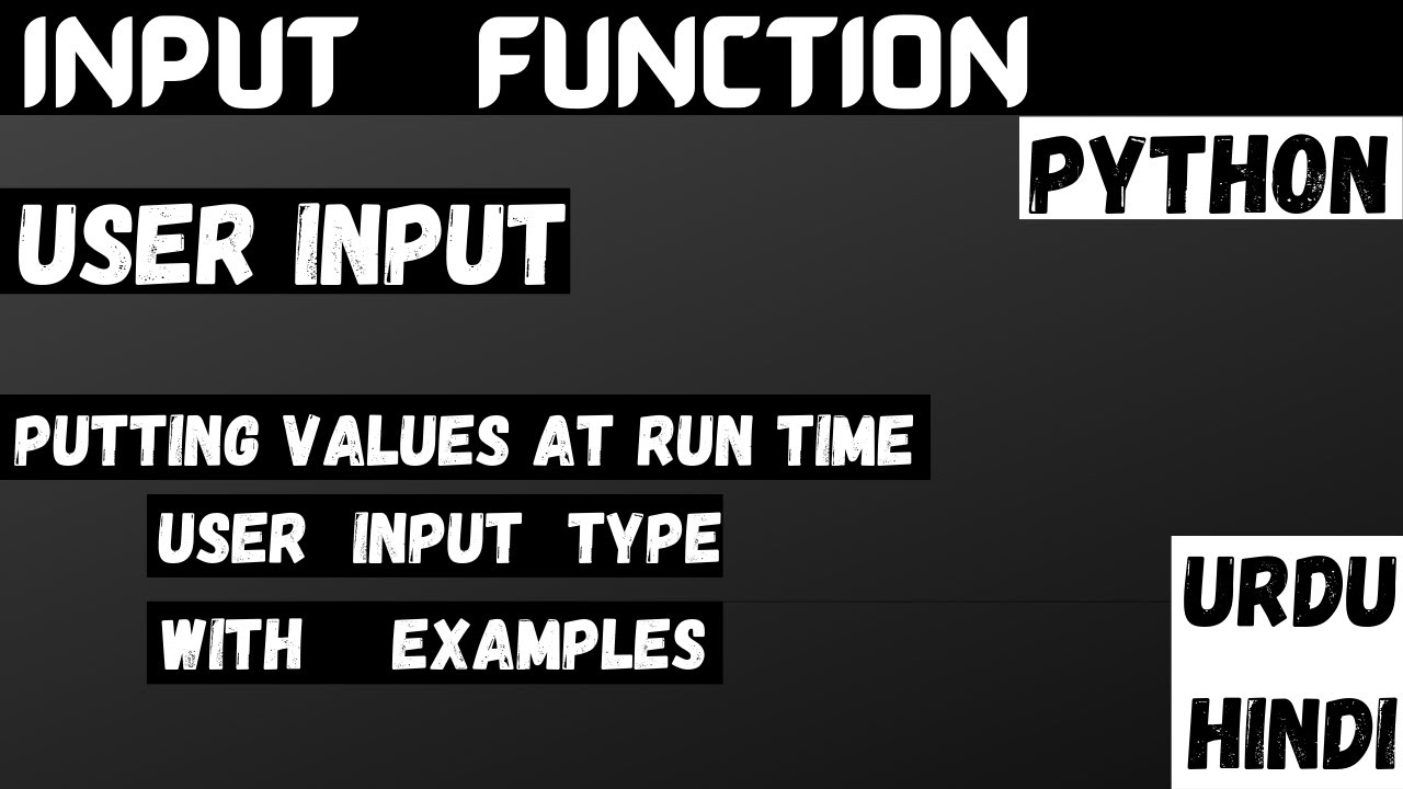 User Input In Python Input Function For Absolute Beginner HINDI User Input In Python Input Function For Absolute Beginner HINDI