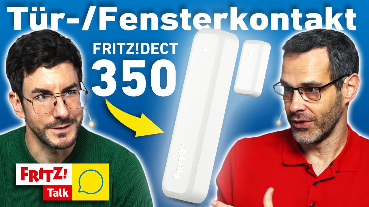 FRITZ!DECT 350: Eure Fenster und Türen werden smart!| FRITZ! Talk 54 ...
