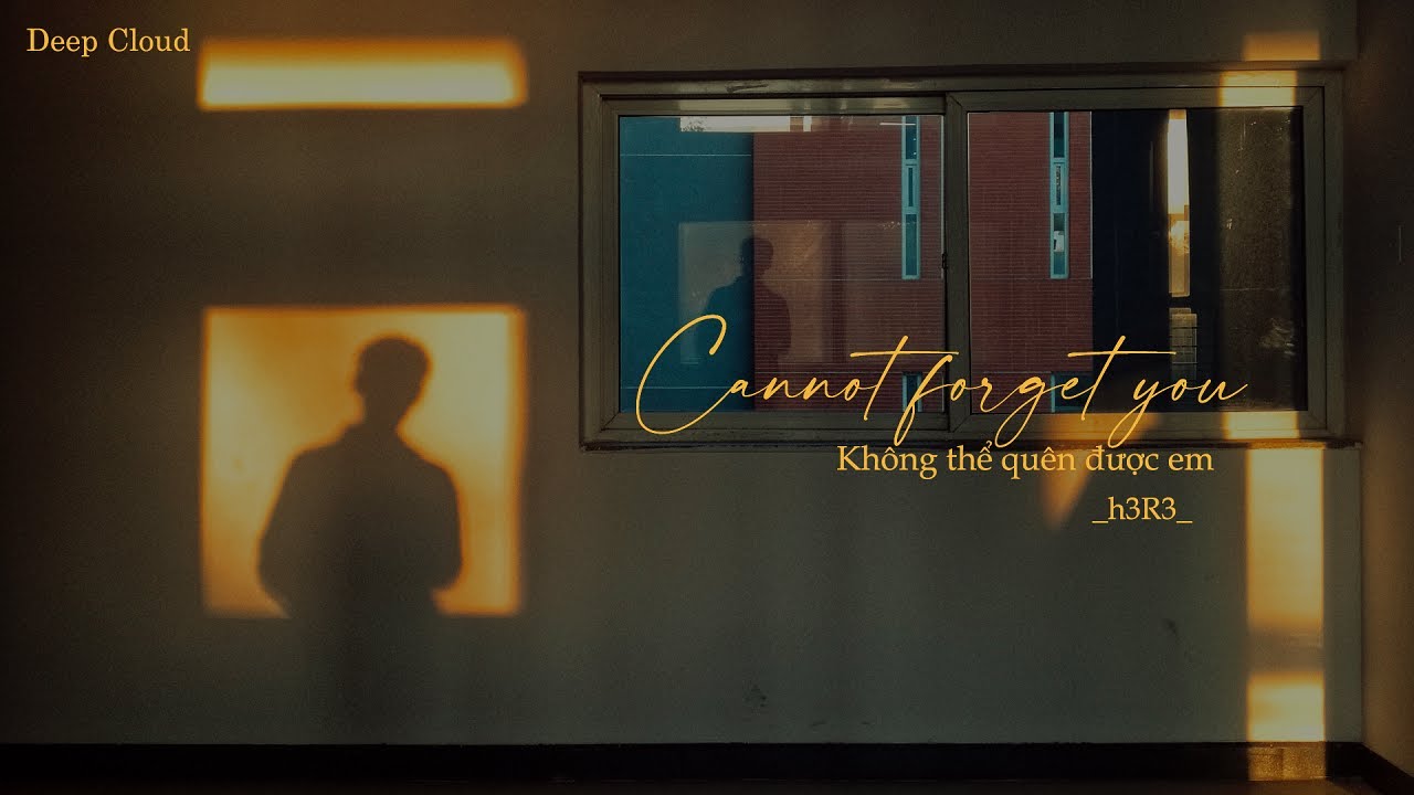 「Vietsub」Không thể quên được em-h3R3| 忘不掉的你-h3R3| DeepCloud Vietsub - YouTube