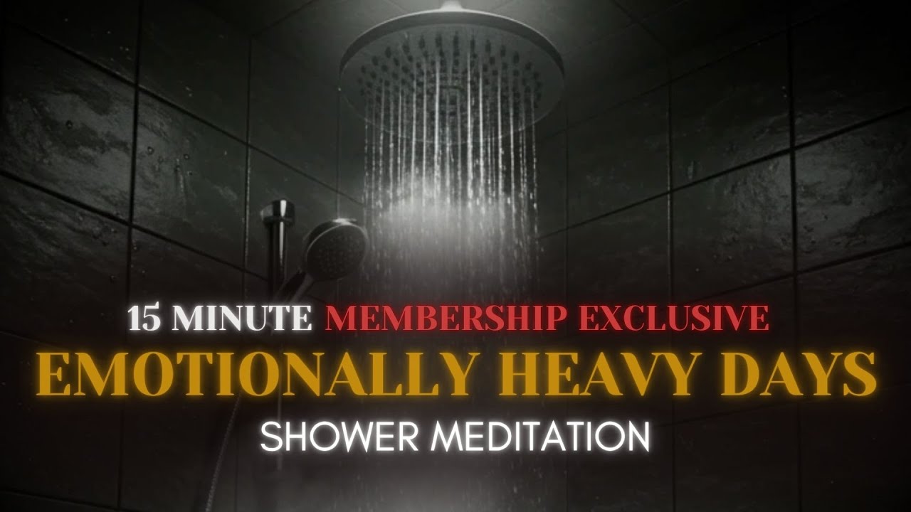 Morning Meditation for Emotionally Heavy Days | 15 Min Shower ...