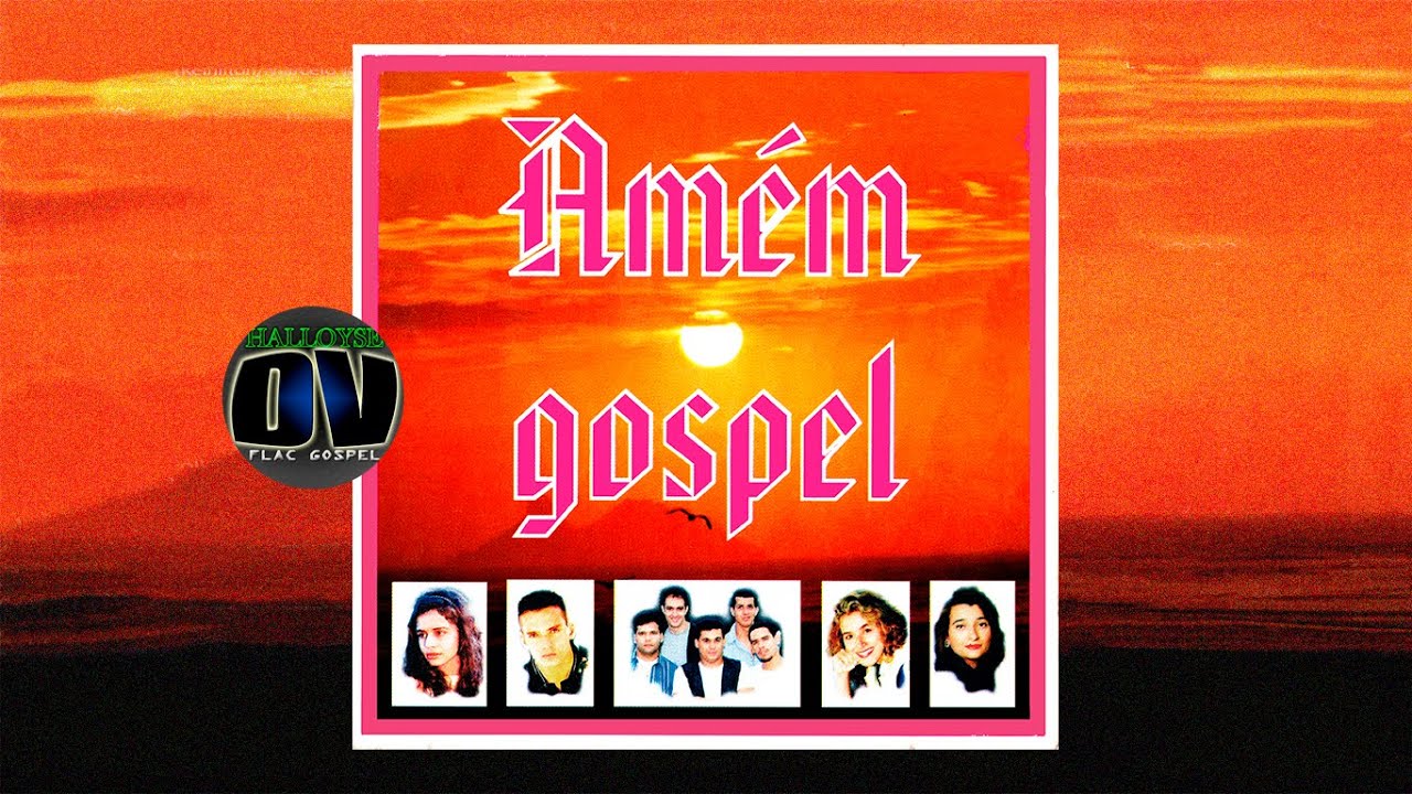 Amém Gospel (1996) Album Completo HQ FLAC - YouTube