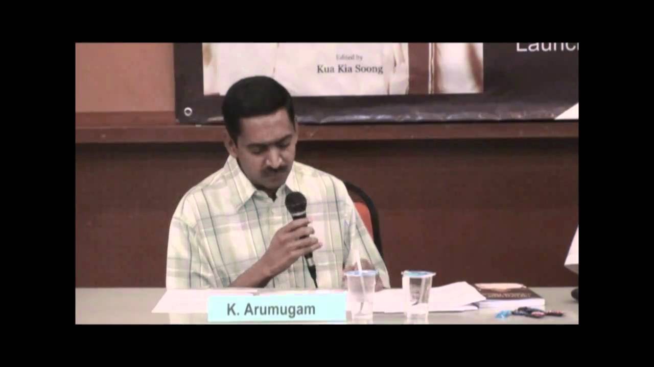K. Arumugam speaks at 'Lim Lian Geok - Soul of the Malaysian Chinese ...
