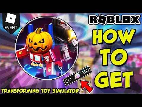 [EVENT] TRANSFORMING TOY SIMULATOR BADGE - PUMPKIN FESTIVAL - LUOBU TRANSFORMATION NIGHT ROBLOX