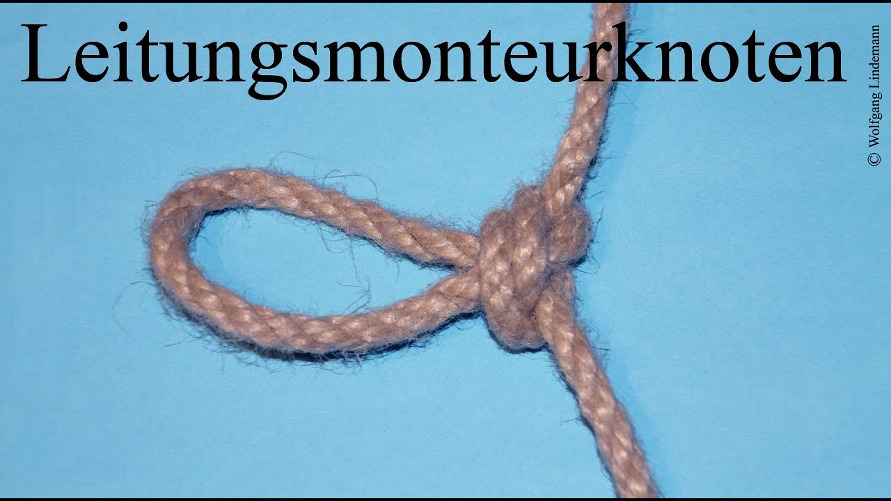 Leitungsmonteurknoten (Lineman's Loop) - YouTube