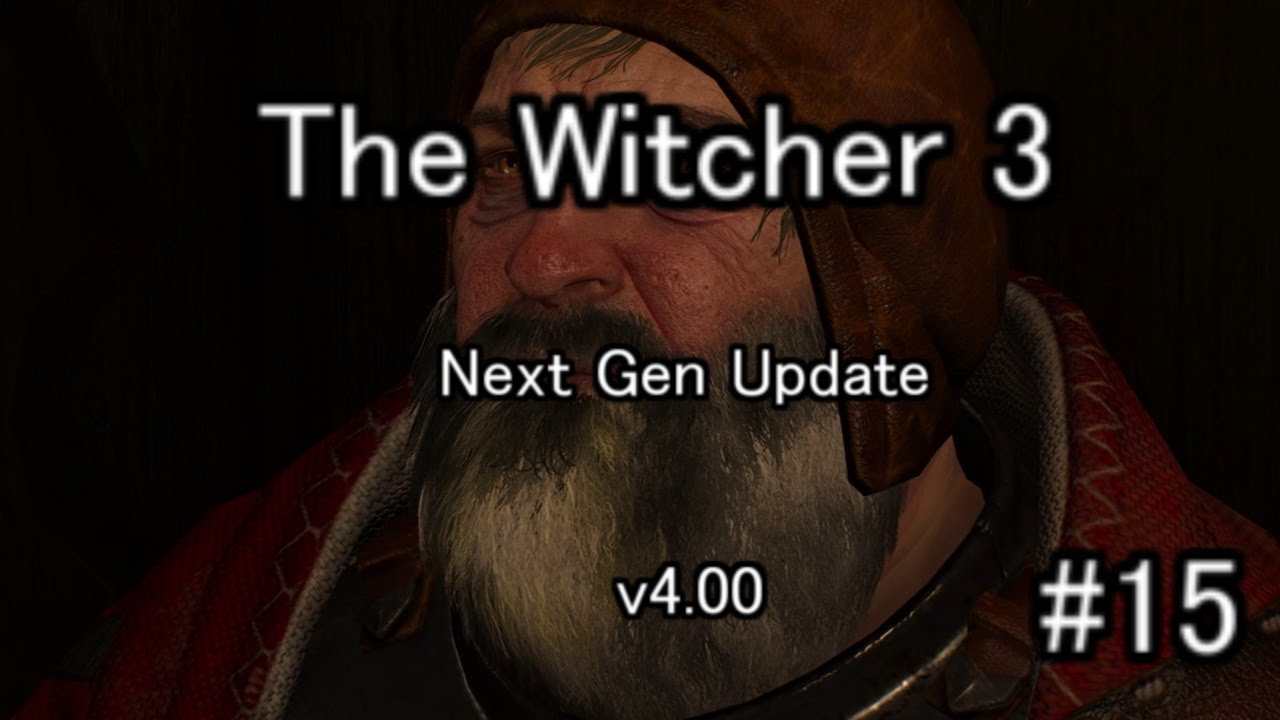 #15 Witcher 3 Next Gen v4.00 - YouTube