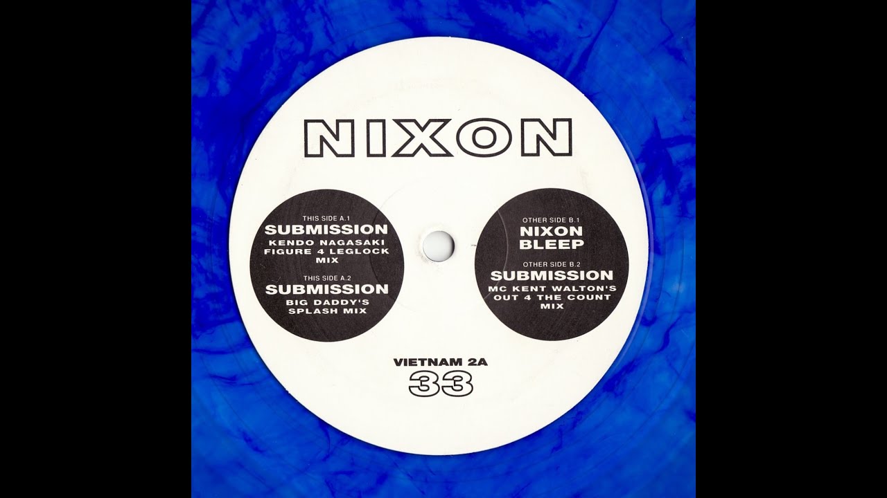 Nixon - Submission (Big Daddy's Splash Mix) 1991 - YouTube