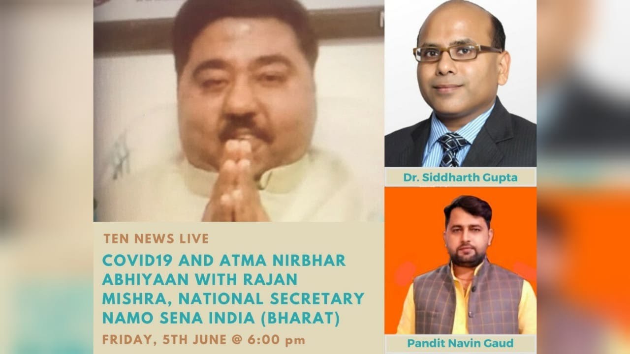 COVID19 and Atam Nirbhar Abhiyaan with Rajan Mishra, National Secretary ...