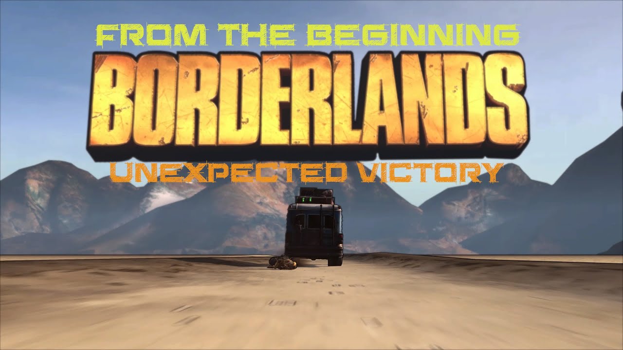 Borderlands: From the Beginning #8 [Unexpected Victory] - YouTube