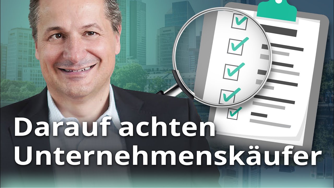 Auf diese 8 Punkte achten professionelle Unternehmenskäufer beim Kauf ...