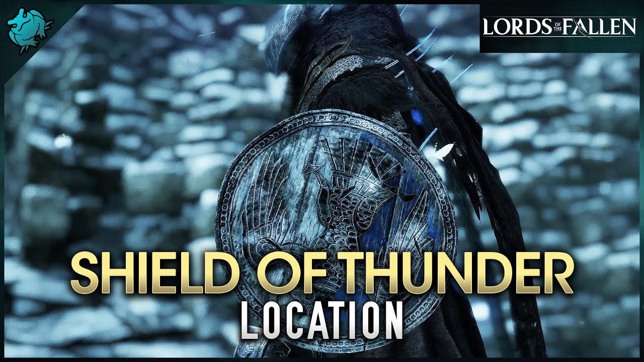 Lords of the Fallen - Shield of Thunder (Location) - YouTube