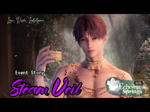 Rafayel’s Event Story: Echoing Springs - Steam Veil | Love and Deepspace